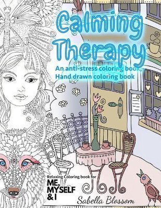 Relaxing Coloring book for ME, MYSELF AND I Calming therapy an anti ...