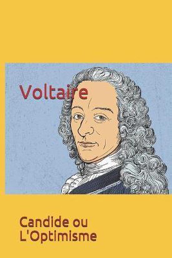Candide ou L'Optimisme, Voltaire | 9798676697280 | Boeken | bol.com