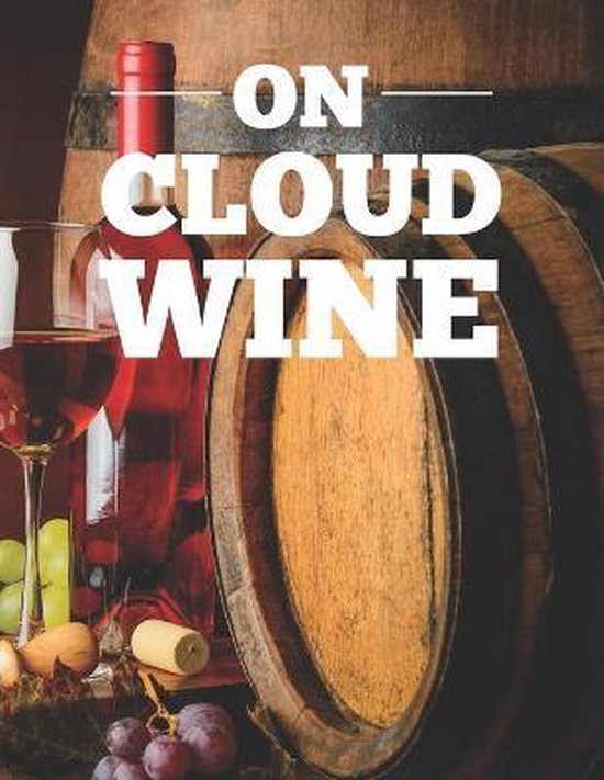 On Cloud Wine, Adult Coloring Designs | 9798677434969 | Boeken | bol.com