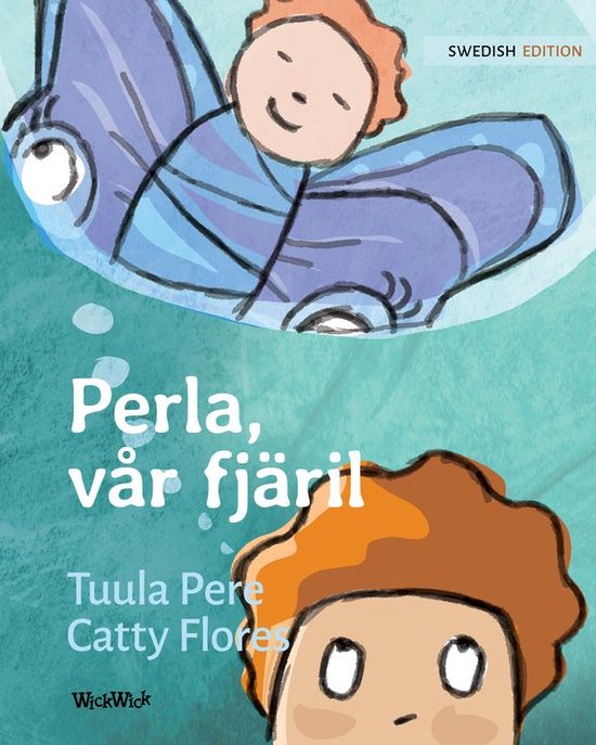 Perla 3 - Perla, vår fjäril (ebook), Tuula Pere | 9789523259256 ...