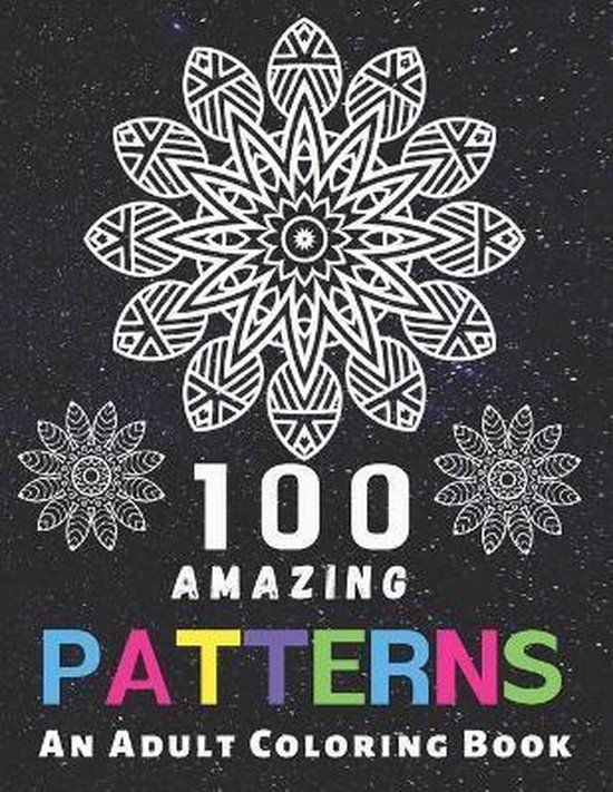 100 Amazing Patterns, Bsm Wandalas | 9798681651215 | Boeken | bol.com