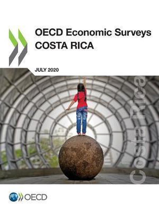 OECD economic surveys- Costa Rica 2020, Organisation For Economic Co ...