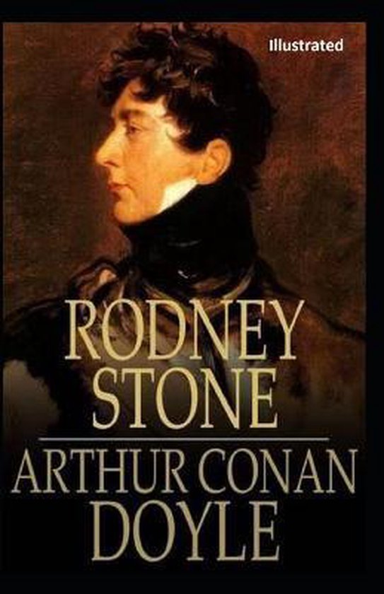 Rodney Stone Illustrated, Sir Arthur Conan Doyle | 9798675514960 ...