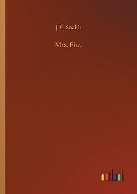 Mrs. Fitz, J C Snaith | 9783752425826 | Boeken | bol.com