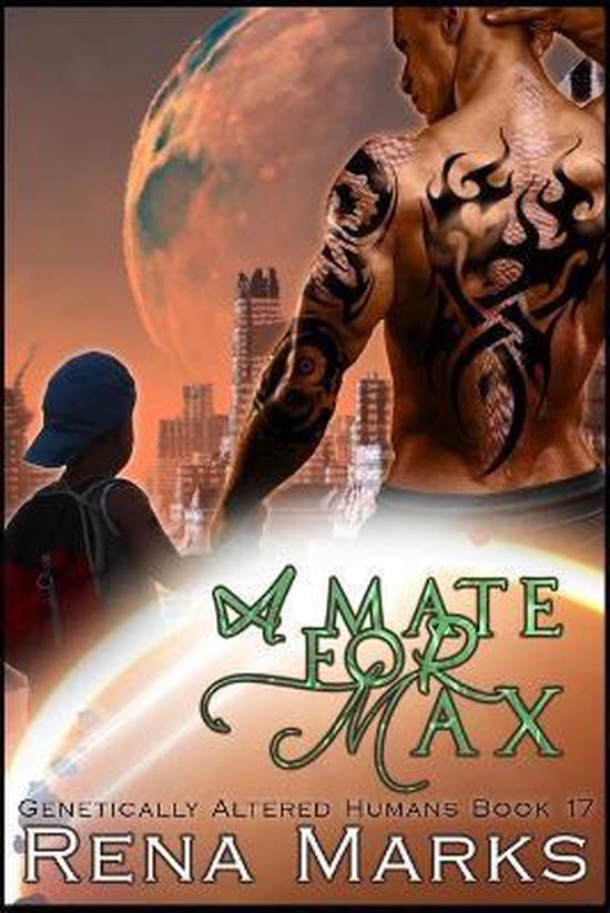 Genetically Altered Humans-A Mate For Max, Rena Marks | 9798676495800 ...