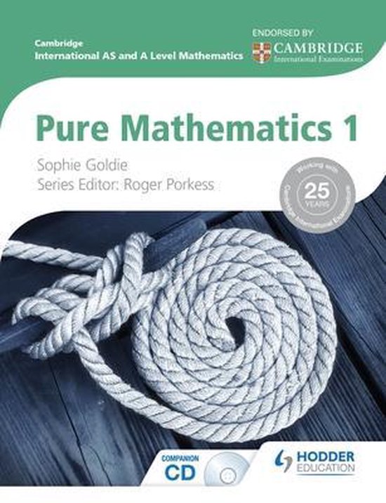 Cambridge International AS and A Level Mathematics Pure Mathematics 1 ...
