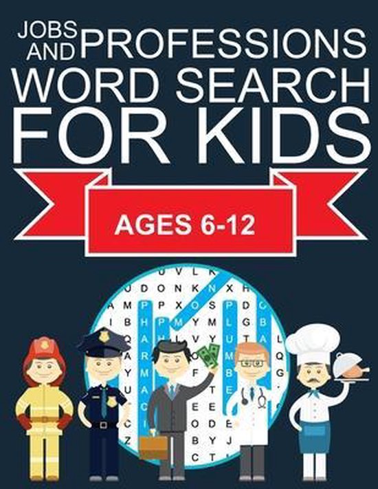 Jobs And Professions Word Search For Kids Ages 6-12: Word Search Puzzle ...