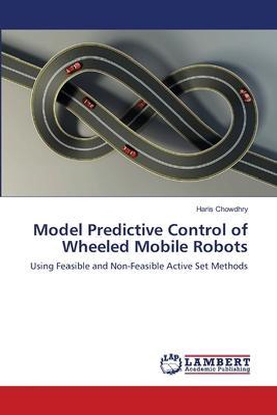 Model Predictive Control of Wheeled Mobile Robots | 9783659132049 ...