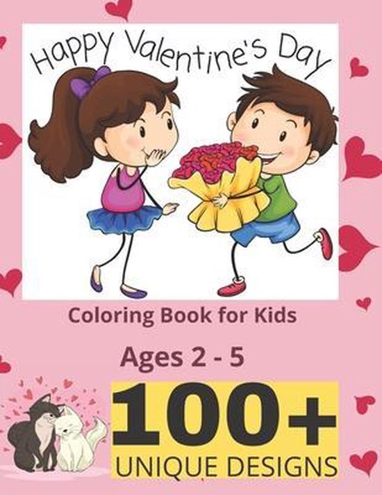 2021- Valentine's Day Coloring Book for Kids Ages 2-5, Maxy Design ...