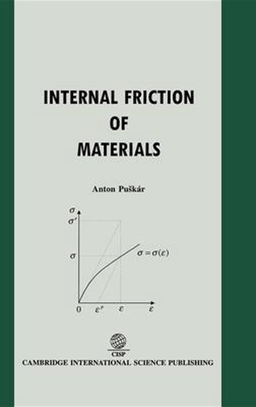 Internal Friction of Materials, Anton Puskar | 9781898326502 | Boeken | bol