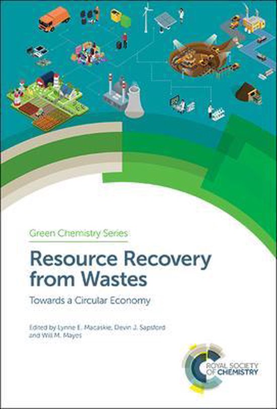 Resource Recovery from Wastes: Towards a Circular Economy ...