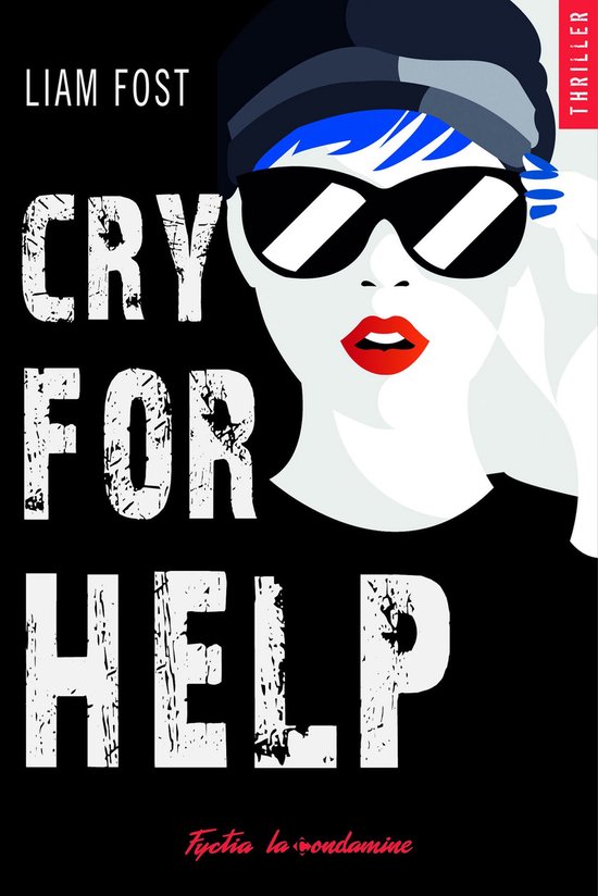 Cry for help (ebook), Liam Fost | 9782375650066 | Boeken | bol