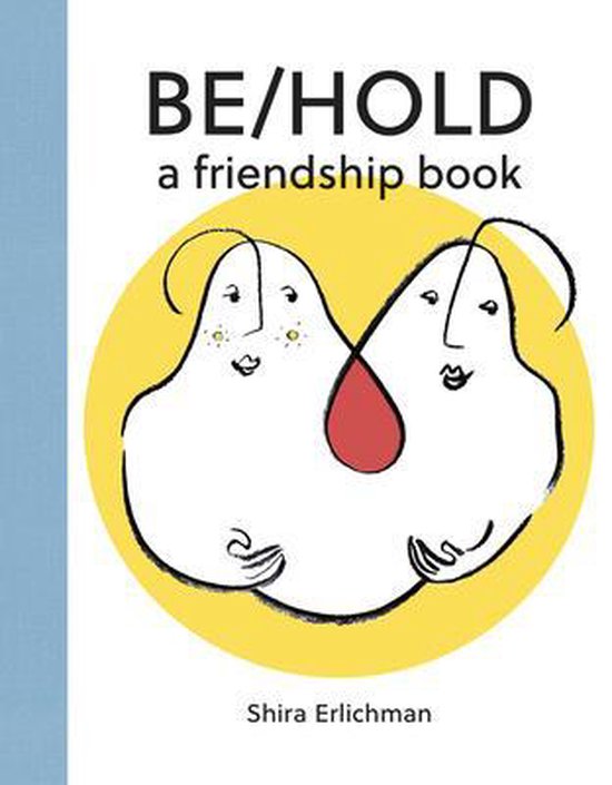 Be/Hold | 9780999658420 | Shira Erlichman | Boeken | bol.com