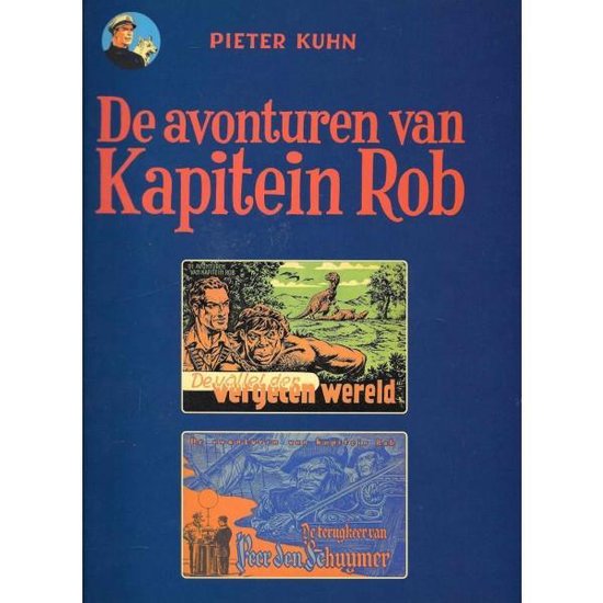 De avonturen van Kapitein Rob deel 4, Pieter Kuhn | 9789063621728 | Boeken | bol