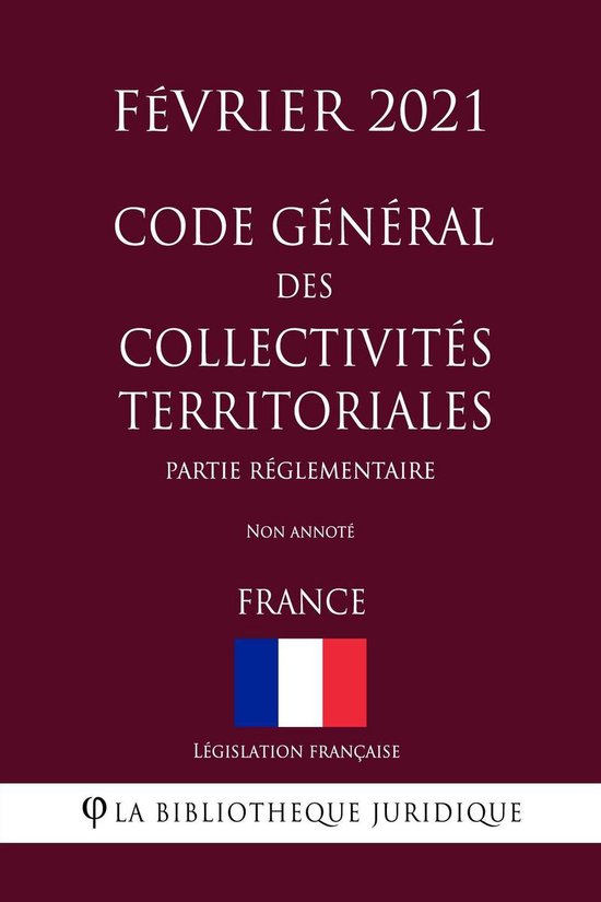 Code général des collectivités territoriales (Partie réglementaire ...
