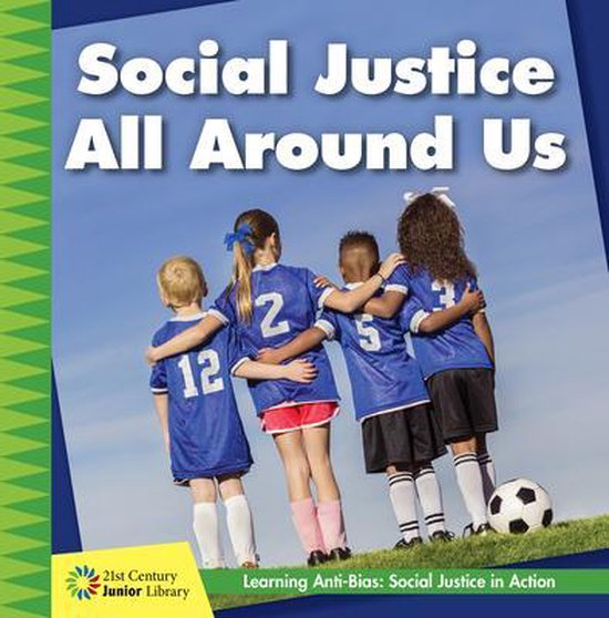 21st Century Junior Library: Anti-Bias Learning: Social Justice in ...