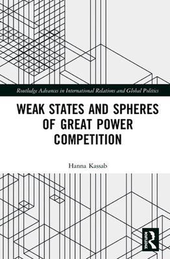 Weak States as Spheres of Great Power Competition | 9780367505820 ...