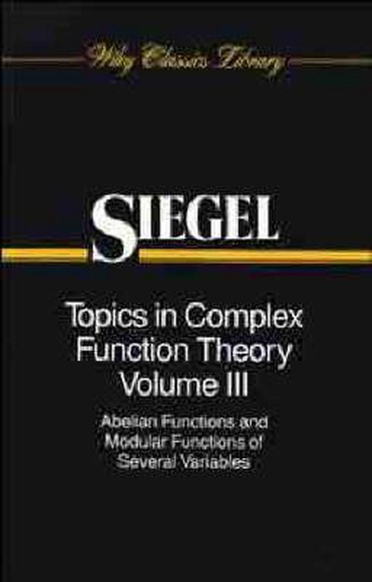 Topics in Complex Function Theory | 9780471504016 | Carl Ludwig Siegel | Boeken | bol.com