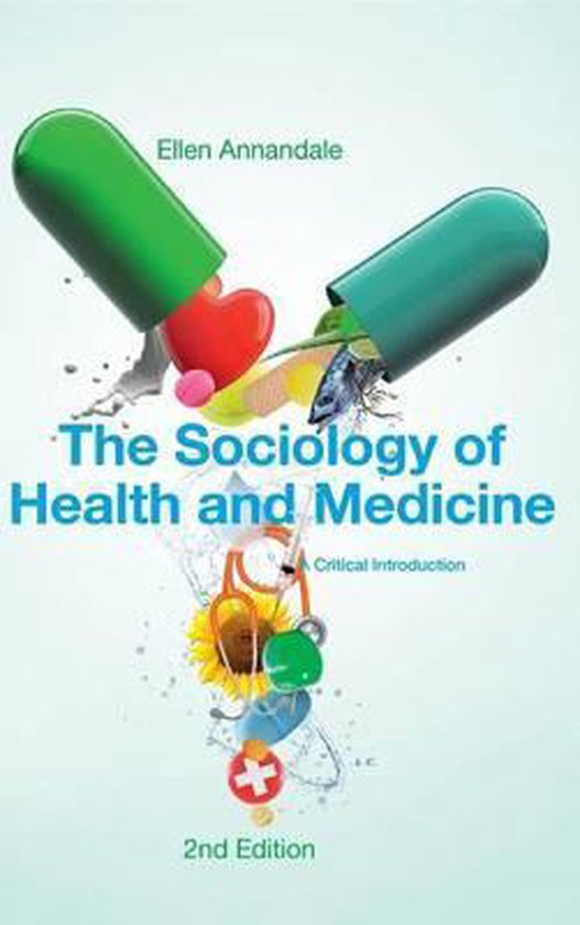 The Sociology Of Health And Medicine 9780745634616 Ellen Annandale