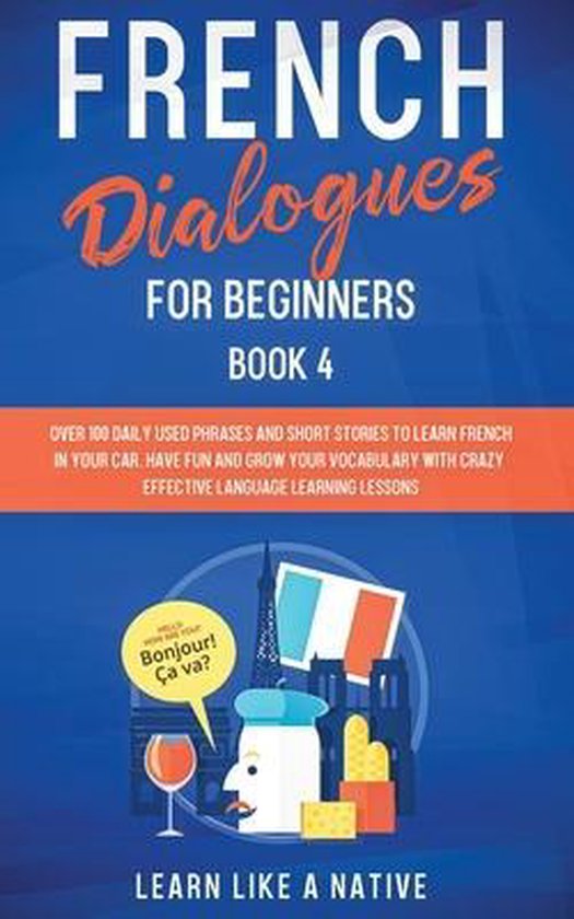 French Dialogues for Beginners Book 2 | 9781802090086 | Learn Like A ...
