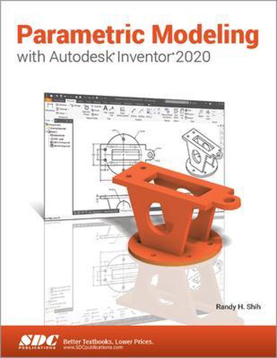 Parametric Modeling with Autodesk Inventor 2020 | 9781630572723 | Randy H. Shih | Boeken | bol.com