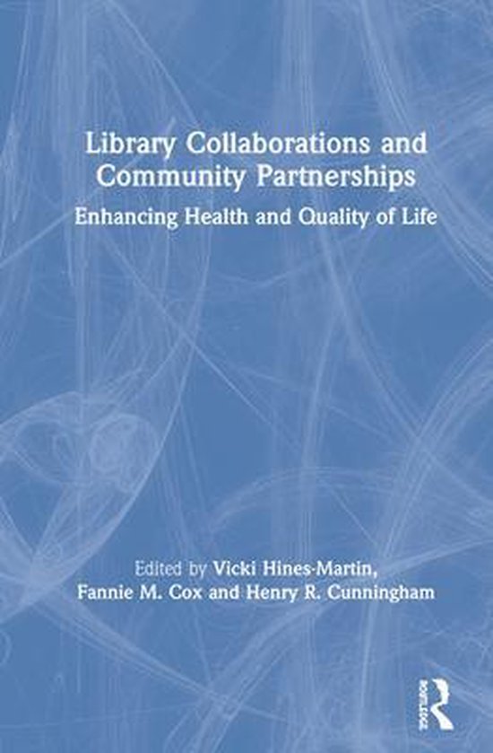 Library Collaborations and Community Partnerships | 9781138343283 ...