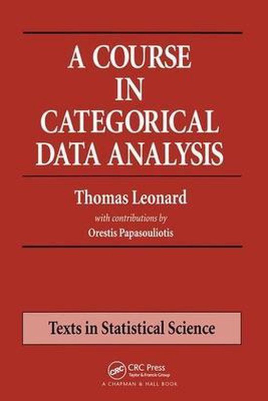 Chapman & Hall/CRC Texts in Statistical Science-A Course in Categorical Data Analysis... | bol