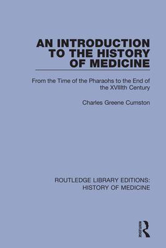 An Introduction to the History of Medicine | 9781138394544 | Charles ...