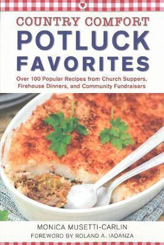 Potluck Favorites, Monica Musetti-carlin | 9781578265145 | Boeken | bol