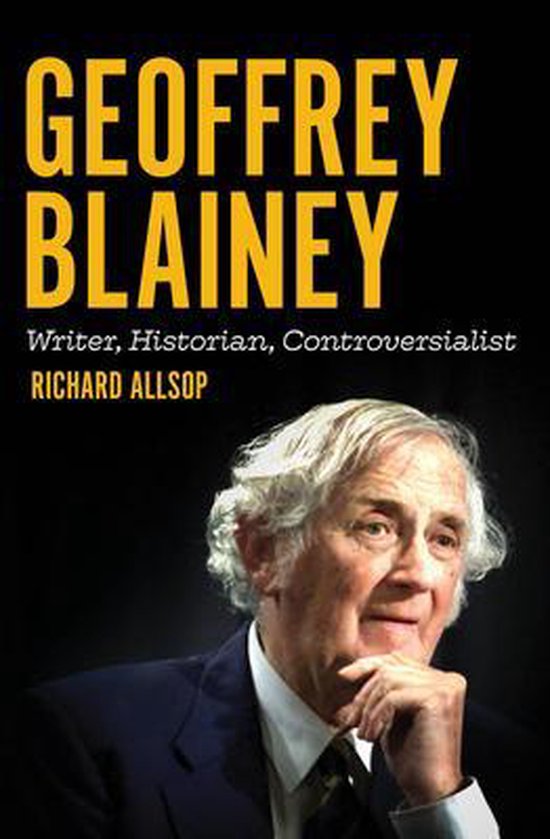 Geoffrey Blainey, Richard Allsop | 9781925835625 | Boeken | bol