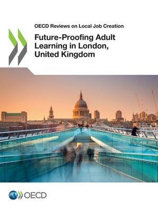 OECD Reviews on Local Job Creation- Future-proofing adult learning in ...