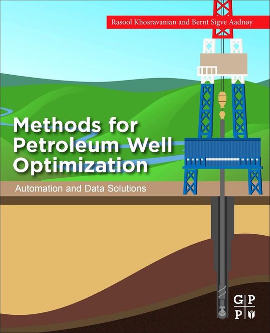 Methods for Petroleum Well Optimization | 9780323902311 | Rasool Khosravanian | Boeken | bol