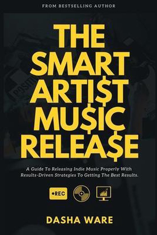 SMART ARTIST MUSIC RELEASE | 9781638770657 | Dasha Ware | Boeken | bol