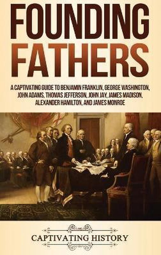 Founding Fathers | 9781647480134 | Captivating History | Boeken | bol.com