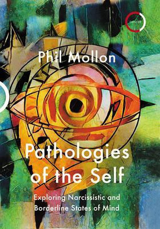 Pathologies of the Self | 9781913494001 | Phil Mollon | Boeken | bol.com