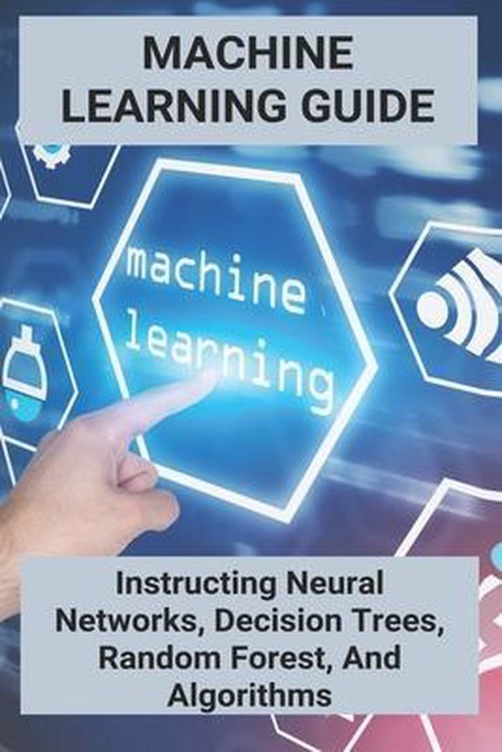 Machine Learning Guide, Taryn Alverio | 9798728417934 | Boeken | bol