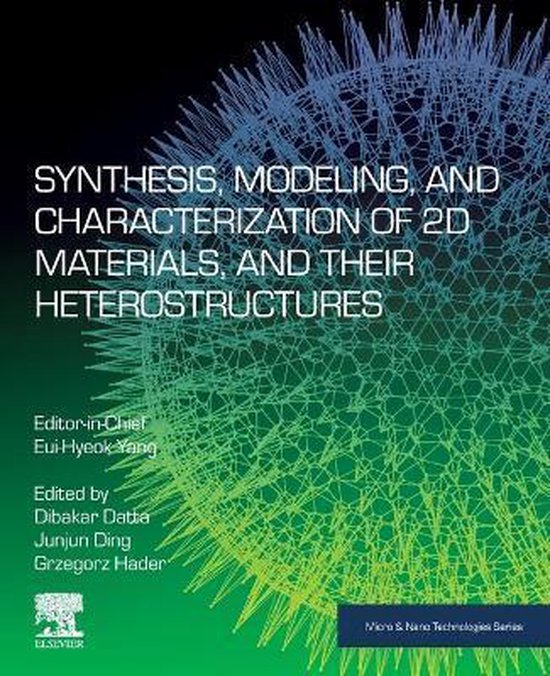 Synthesis, Modelling and Characterization of 2D Materials and their ...