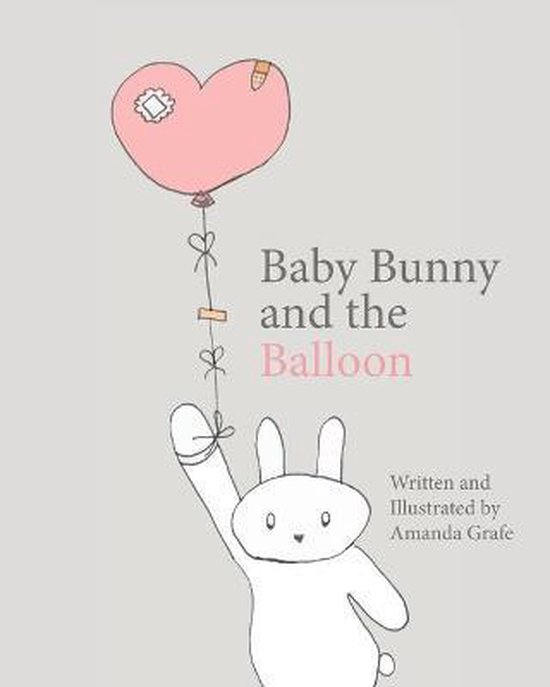 Baby Bunny and the Balloon, Amanda Grafe | 9781950323173 | Boeken | bol