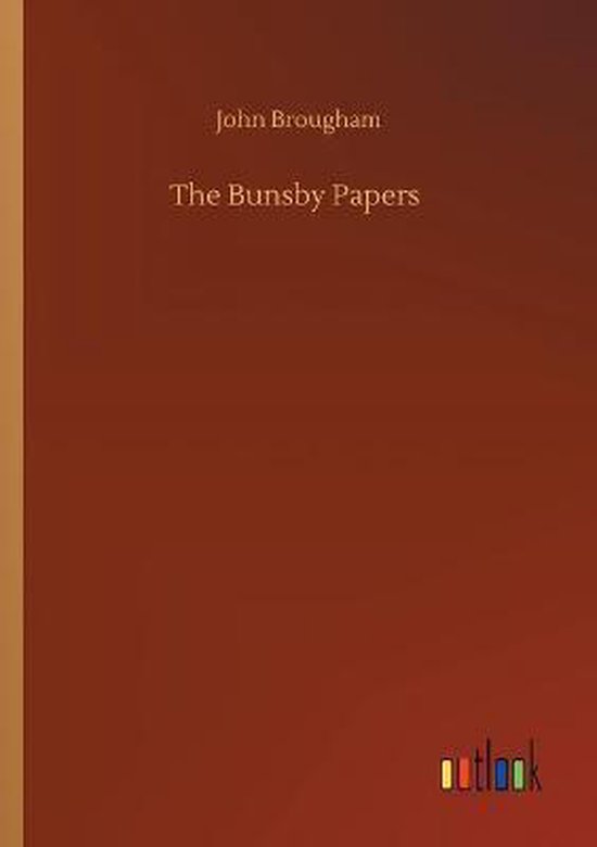 The Bunsby Papers, John Brougham | 9783752334647 | Boeken | bol.com