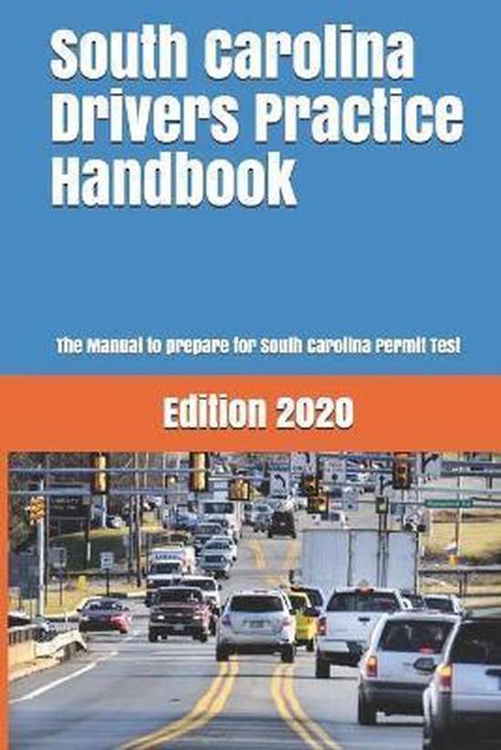 South Carolina Drivers Practice Handbook, Learner Editions ...