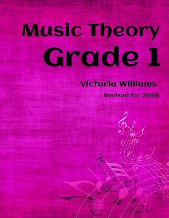 Grade One Music Theory, Victoria Williams | 9781530018574 | Boeken ...