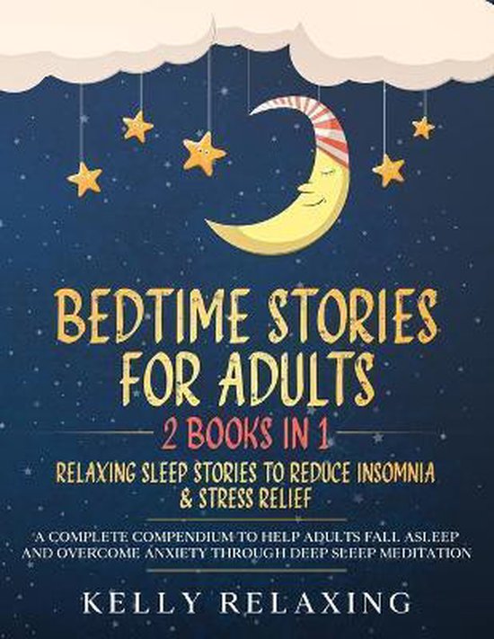 Bedtime Stories For Adults Kelly Relaxing 9798668210633 Boeken