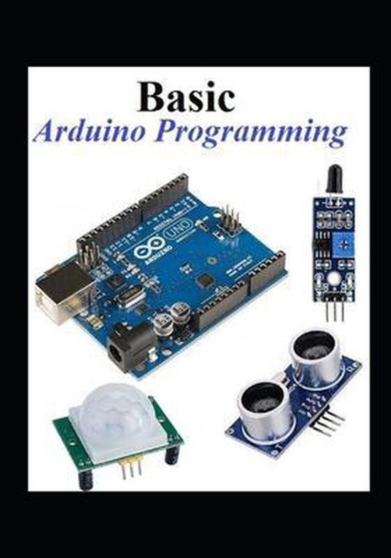 Basic Arduino Programming | 9798734675397 | Vijay Verma | Boeken | bol.com