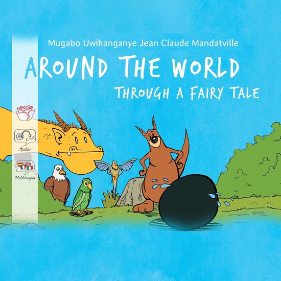 Around the world through a fairy tale, Jean Claude Mandatville ...