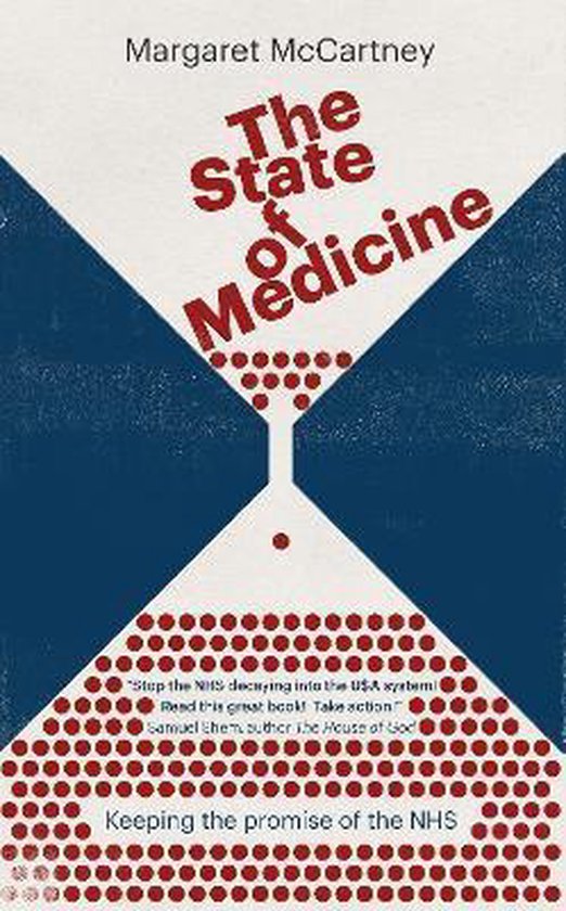 State Of Medicine, Margaret Mccartney | 9781780664002 | Boeken | bol.com