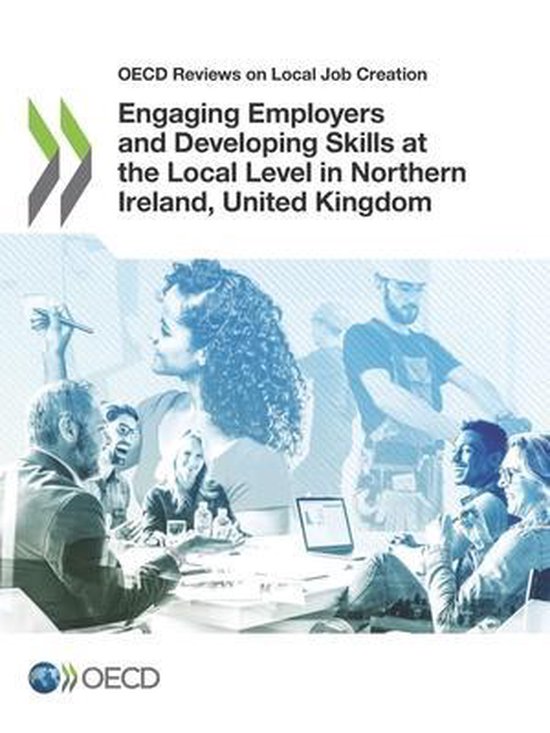OECD Reviews on Local Job Creation- Engaging employers and developing ...