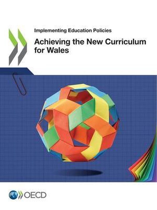 Implementing education policies- Achieving the new curriculum for Wales |... | bol.com