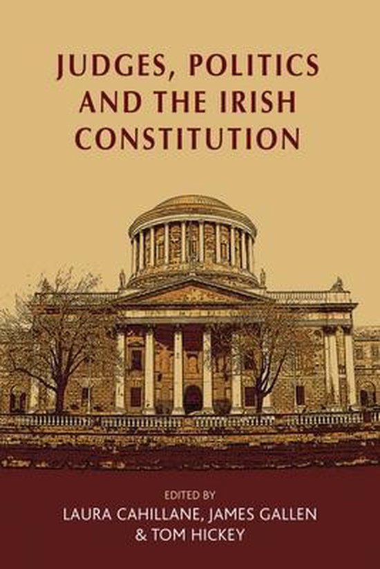 Judges, Politics and the Irish Constitution | 9781526107312 | Laura ...