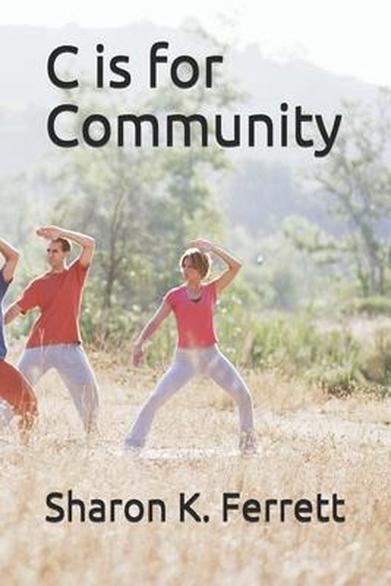 C is for Community | 9781978489110 | Sharon K Ferrett | Boeken | bol.com