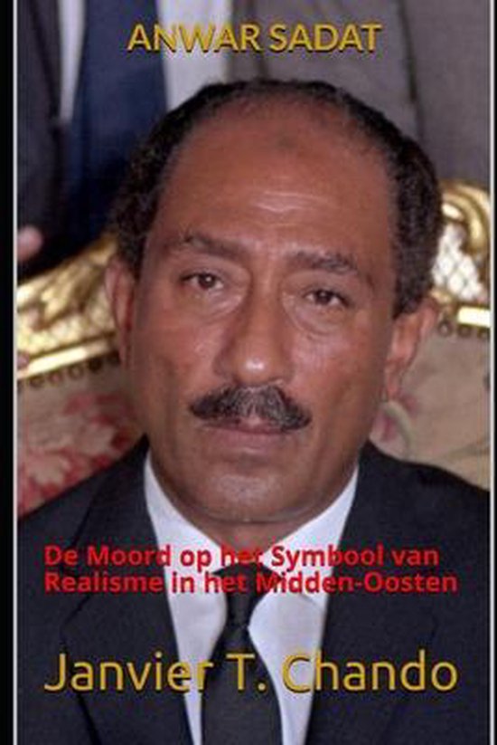 Anwar Sadat, Janvier Tchouteu | 9781672557238 | Boeken | bol